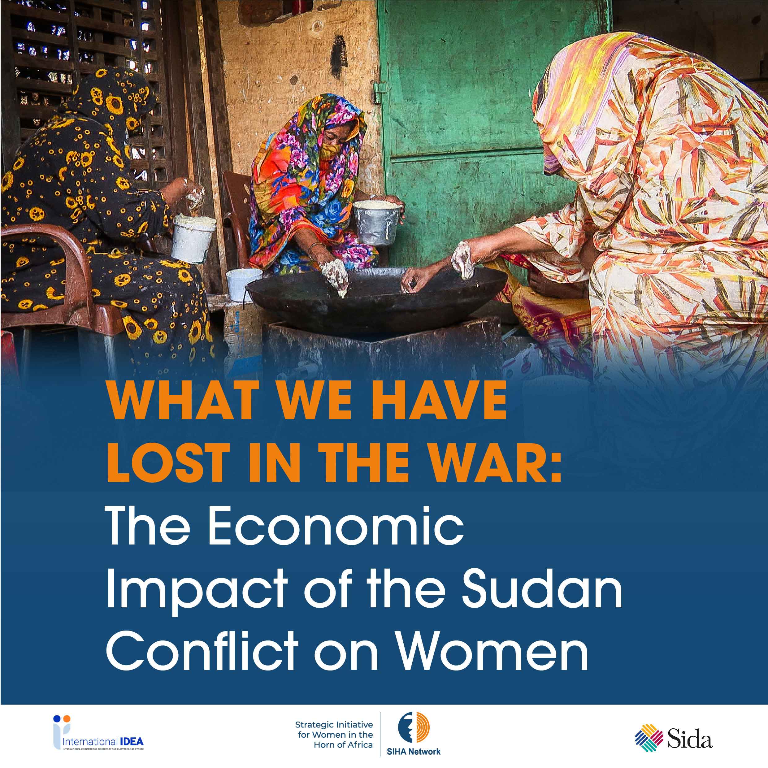 WHAT WE HAVE LOST IN THE WAR: The Economic Impact of the Sudan Conflict ...